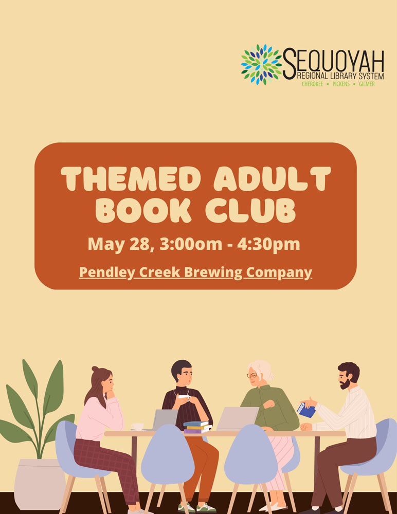 Themed Adult Book Club On May 28 2023 03 00 PM Pickens County themed-adult-book-club-on-may-28-2023-03-00-pm-pickens-county
