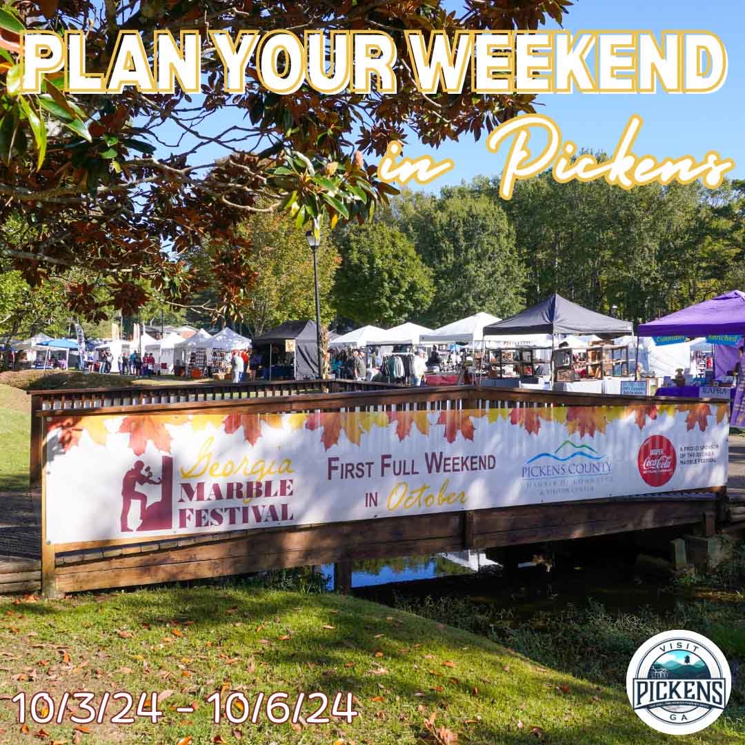 Plan Your Weekend in Pickens - Pickens County Georgia News